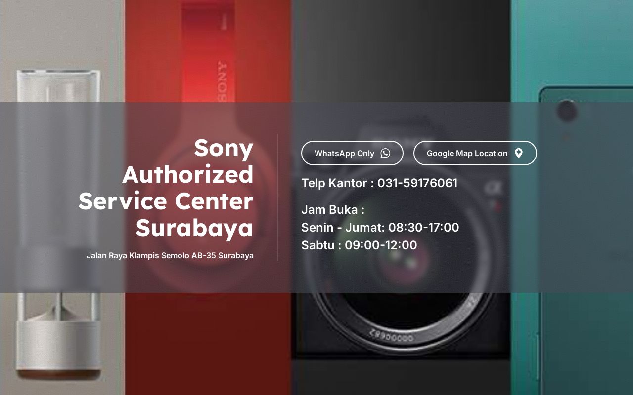 Sony Authorized Service Center Surabaya Sony Authorized Service Center Surabaya